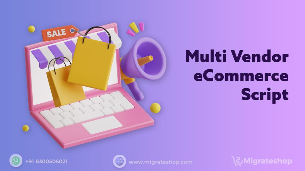 Top Multi Vendor eCommerce Script of 2023