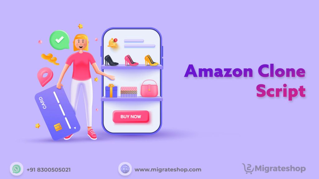 Amazon Clone Script: Boosting Your eCommerce Business