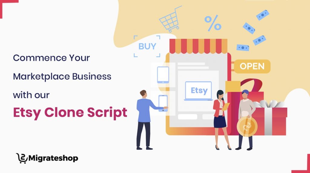 Commence Your Marketplace Business Script with our Etsy Clone Script