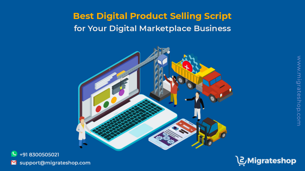 Best Digital Product Selling Script for Your Digital Marketplace Business
