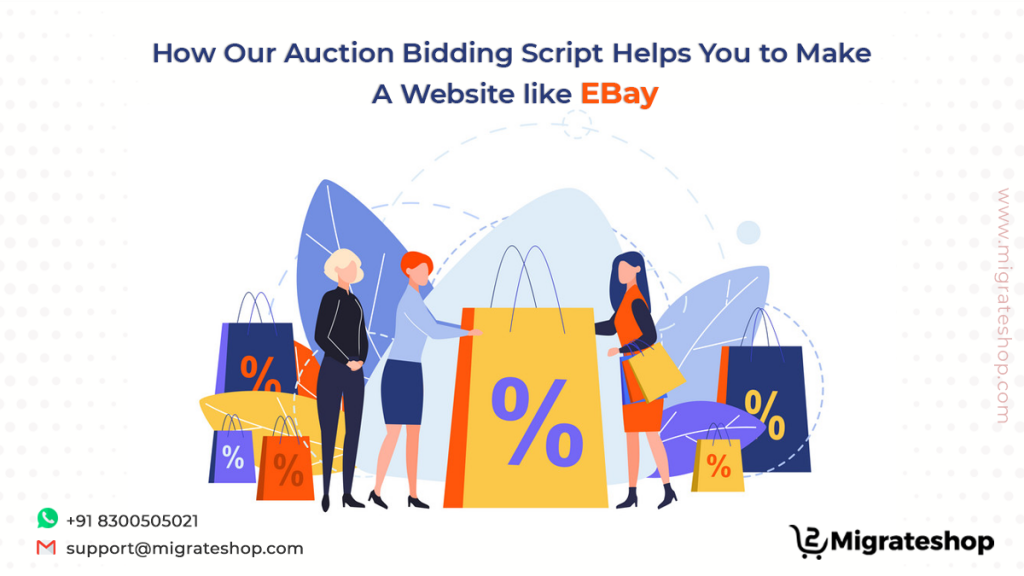 How Our Auction Bidding Script Helps You to Make a Website like EBay