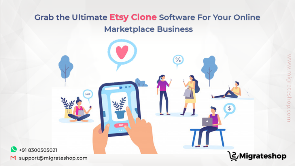 Get Etsy Clone Software for Your Online Marketplace Business
