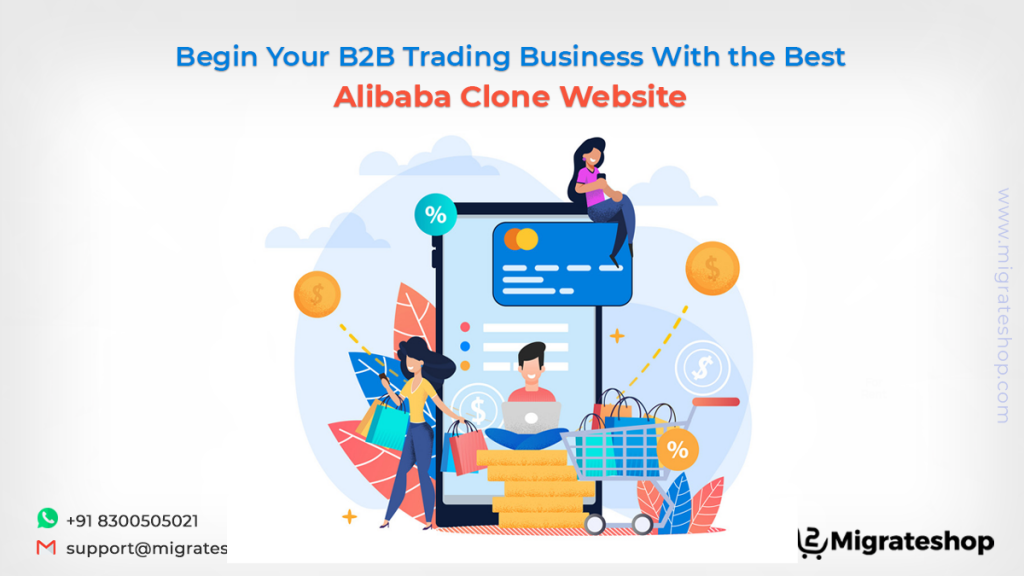Begin Your B2B Trading Business with the Best Alibaba Clone Website