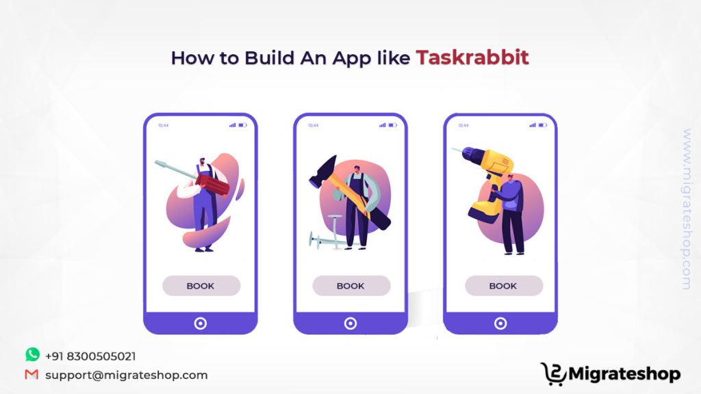 Build an App like TaskRabbit to Turn Domestic Service Business Online