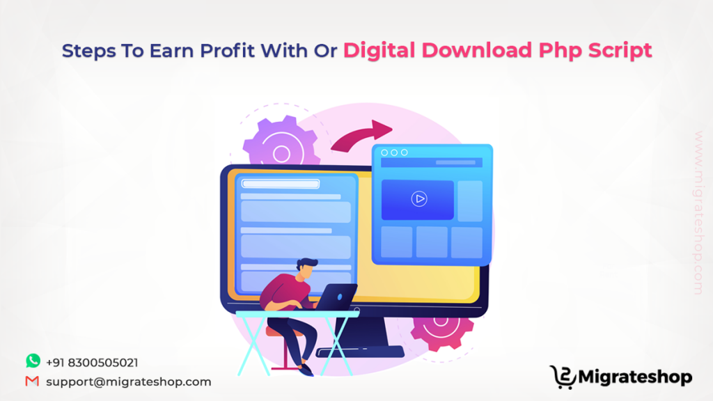 Earn More Profit on Digital Business with Digital Download Php Script