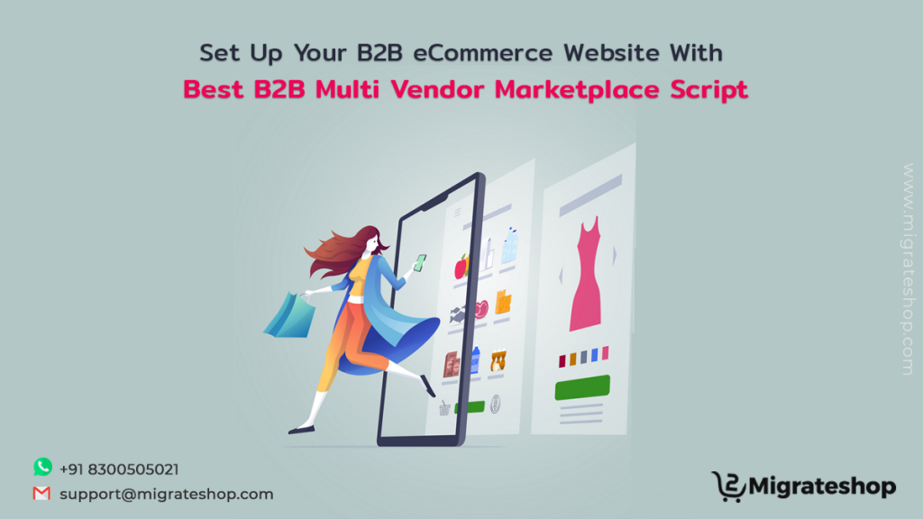 Set Up B2B eCommerce Website with Best B2B Multi Vendor Marketplace Script