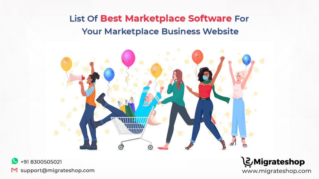 Best Marketplace Software To Build And Promote Your Own Website