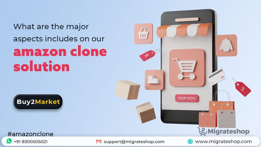 Amazon clone solution - Build and launch your Online Store