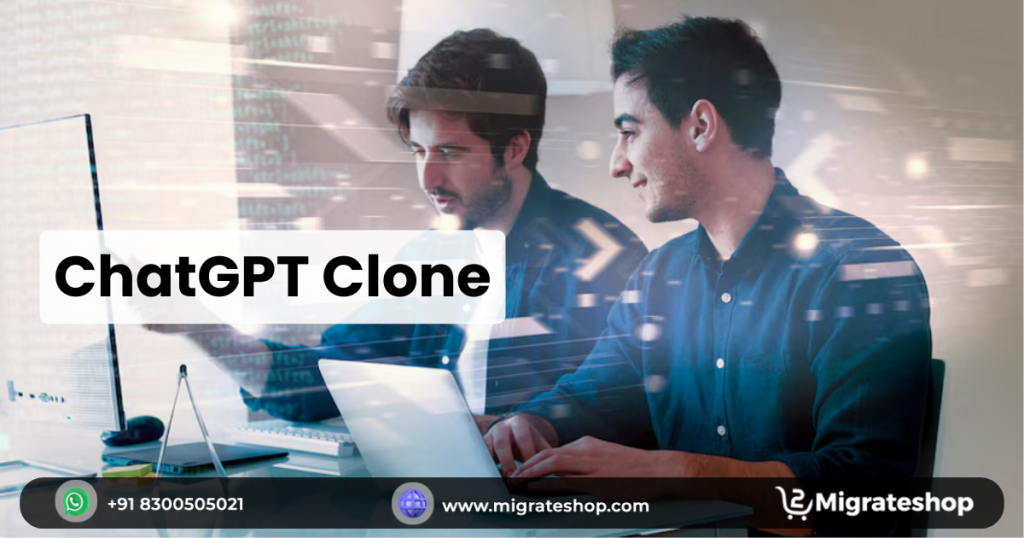 ChatGPT Clone: The Future of Conversational AI for Businesses