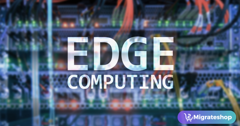 Edge Computing: Revolutionizing the Future of Data Processing
